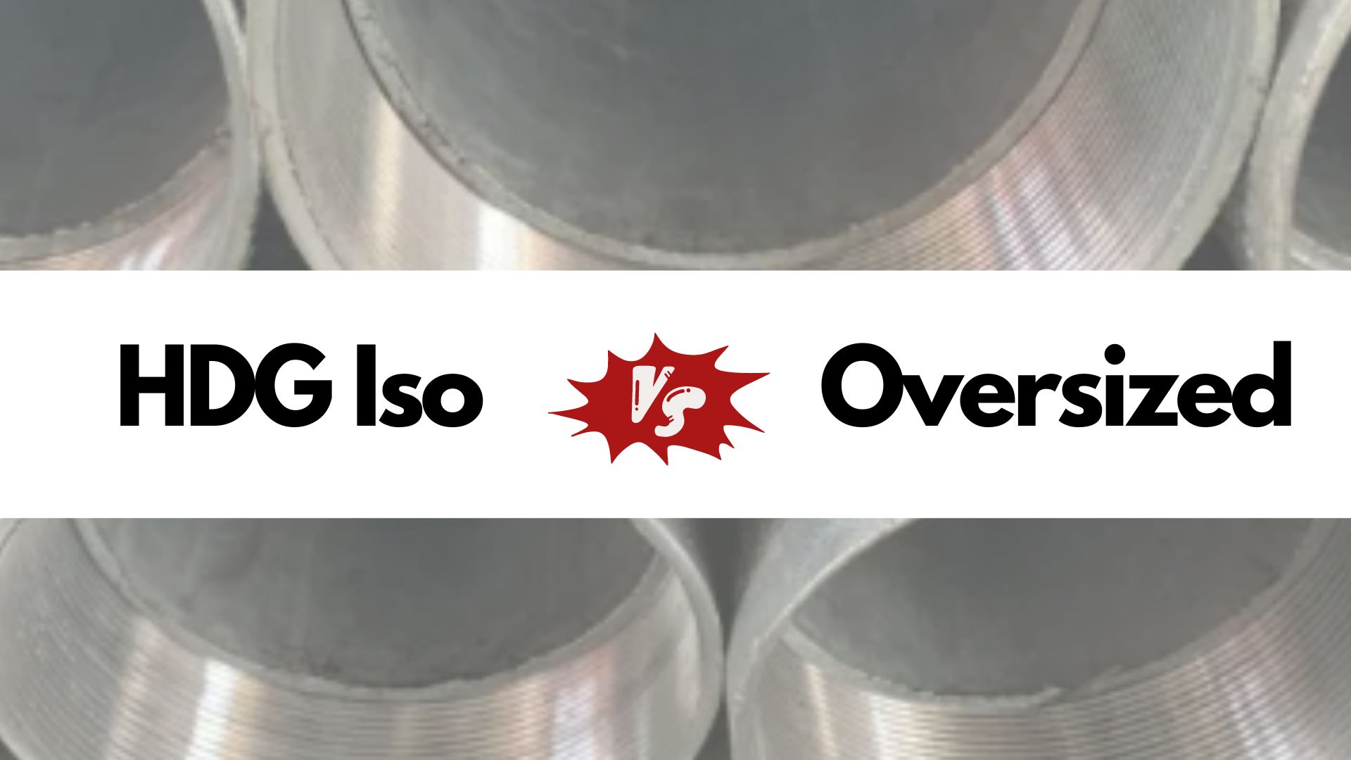 HDG ISO vs. Oversized : une différence importante à distinguer | Lomoutil